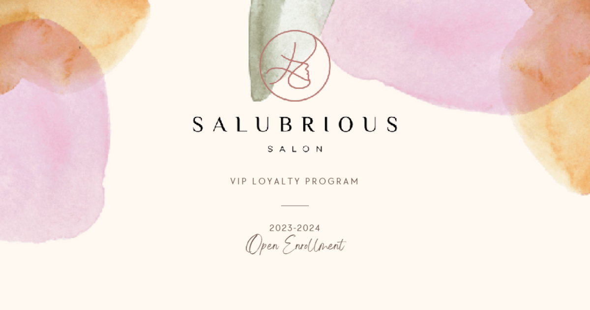 Salubrious Salon VIP Client Enrollment
